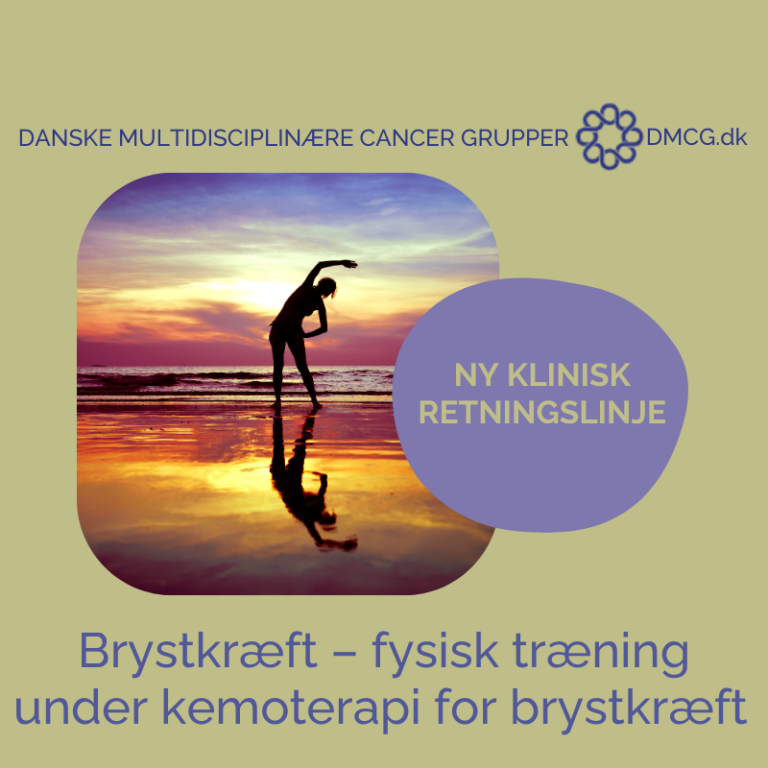 Klinisk retningslinje: Fysisk træning under kemoterapi for brystkræft ...