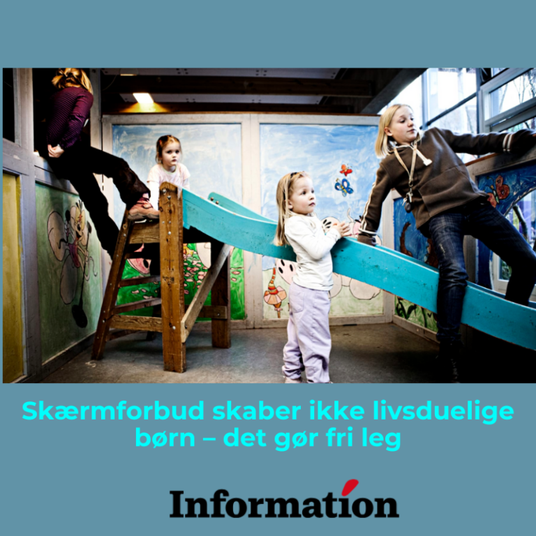 Skærmforbud skaber ikke livsduelige børn – det gør fri leg ...