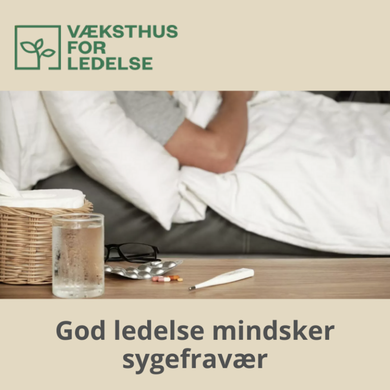 God ledelse mindsker sygefravær – Sygeplejevidenskab.dk