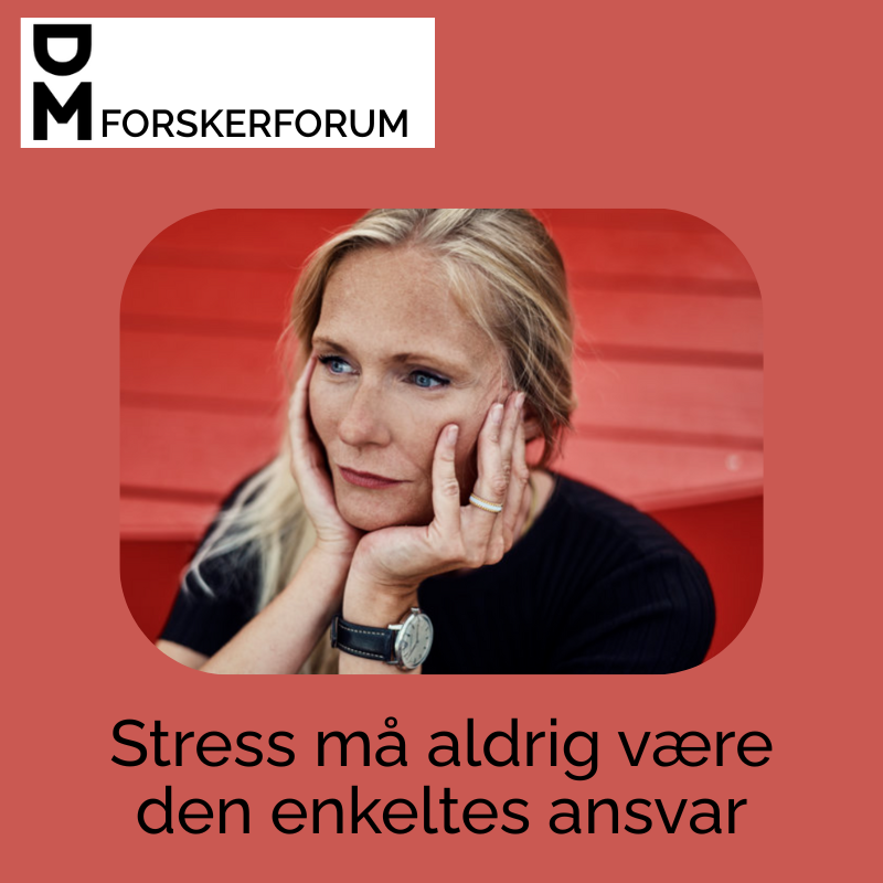 Forsker: Stress må aldrig være den enkeltes ansvar – Sygeplejevidenskab.dk